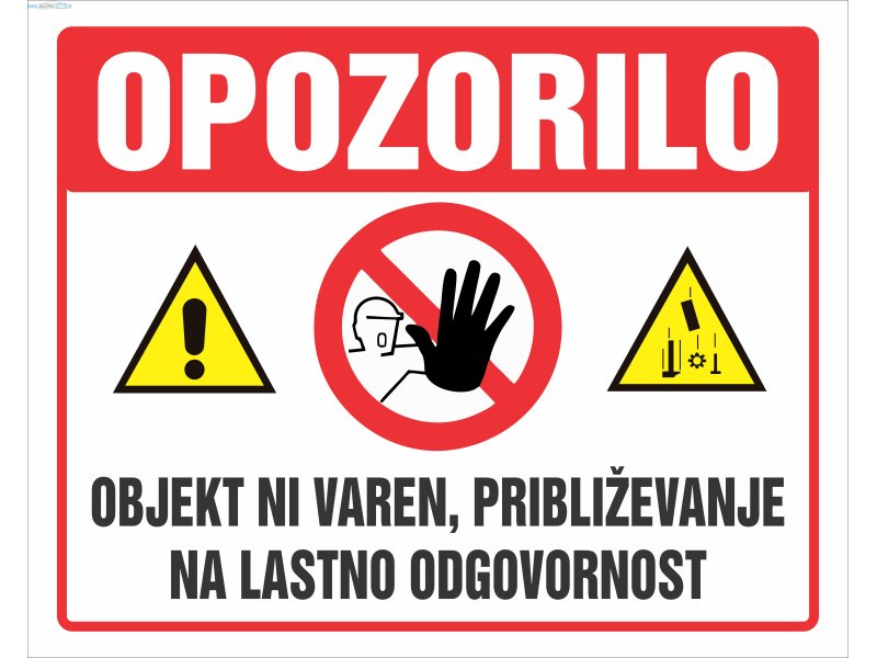 Opozorilo Objekt Ni Varen